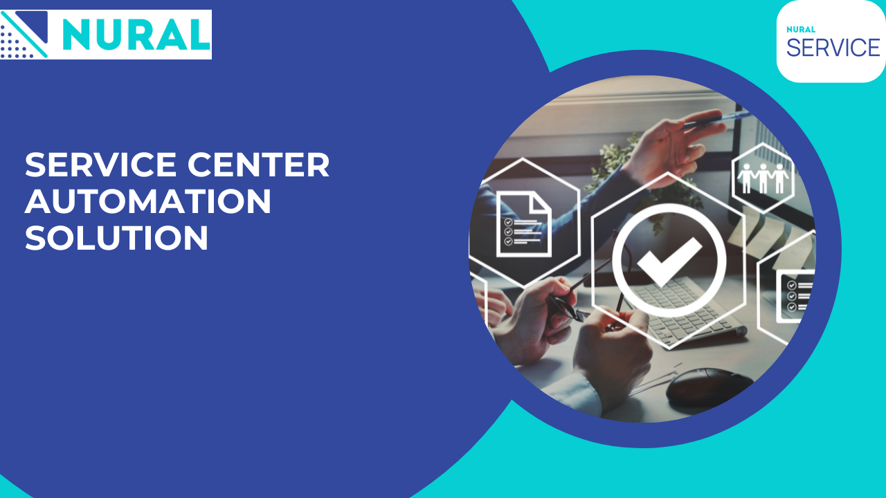 Service Center Automation Solution